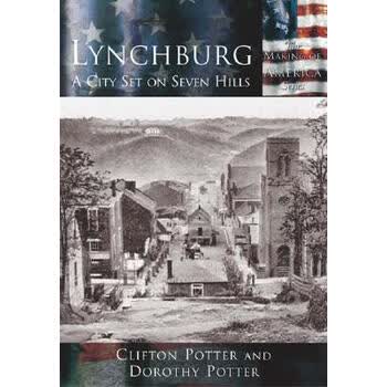 【】Lynchburg:: A City Set on Seven