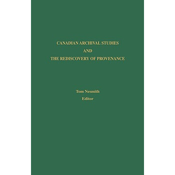 【】Canadian Archival Studies and th