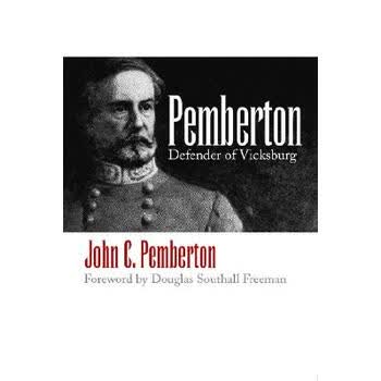 【】Pemberton: Defender of Vicksburg