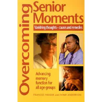 【】Overcoming Senior Moments