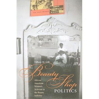 Beauty Shop Politics: African American Women...