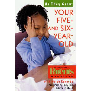 Your Five- And Six-Year-Old: As They Grow
