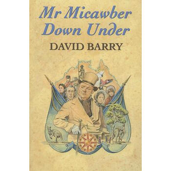 【】Mr Micawber Down Under