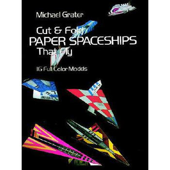 Cut and Fold Paper Spaceships That Fly