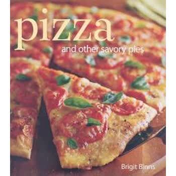 【】Pizza: And Other Savory Pies
