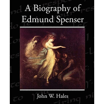 【】A Biography of Edmund Spenser