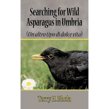 【】Searching for Wild Asparagus in