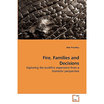 【】Fire, Families and Decisions