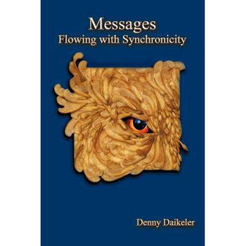 Messages: Flowing with Synchronicity