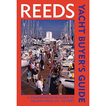 【】Reeds Yacht Buyer's Guide: A