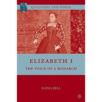 【】Elizabeth I: The Voice of