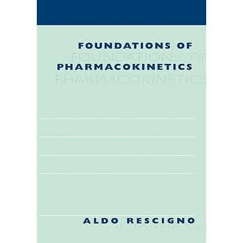 【】Foundations of Pharmacokinetics