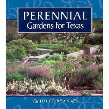 【】Perennial Gardens for Texas