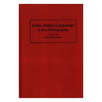 【】John Alden Carpenter: A