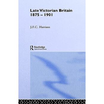 【】Late Victorian Britain 1875-1901