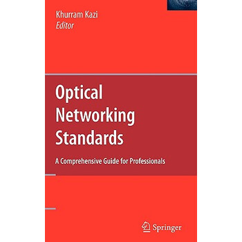 【】Optical Networking Standards: A