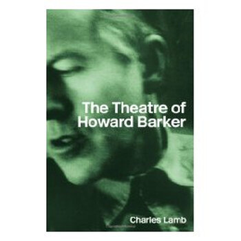 【】The Theatre of Howard Barker