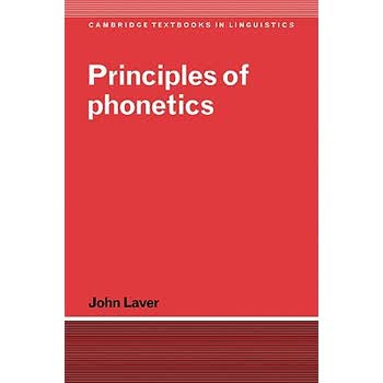 【】Principles of Phonetics