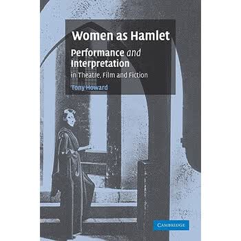 【】Women as Hamlet: Performance and