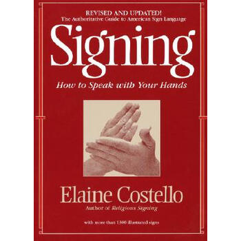 【】Signing: How to Speak with Your