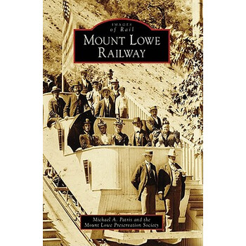 【】Mount Lowe Railway