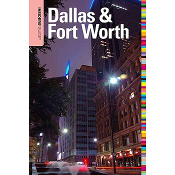 【】Insiders' Guide to Dallas & F