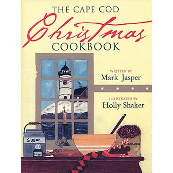 【】The Cape Cod Christmas Cookbook