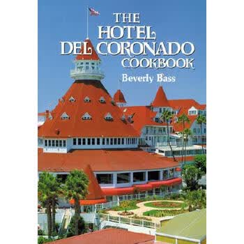 【】The Hotel del Coronado Cookbook