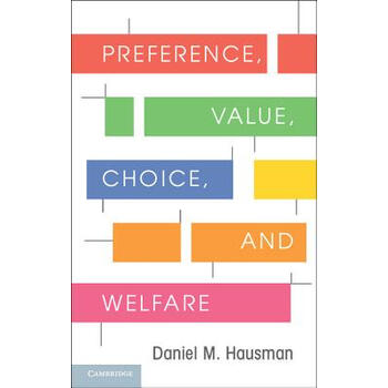 【】Preference, Value, Choice, and