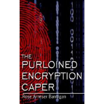 【】The Purloined Encryption Caper