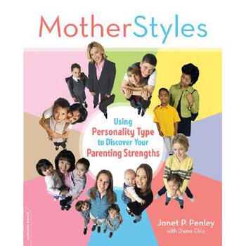 Motherstyles: Using Personality Type to Disc...