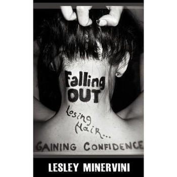 Falling Out - Losing Hair, Gaining Confidence