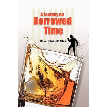 【】A Journey on Borrowed Time