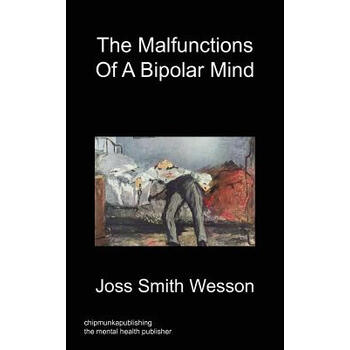 【】The Malfunctions of a Bipolar