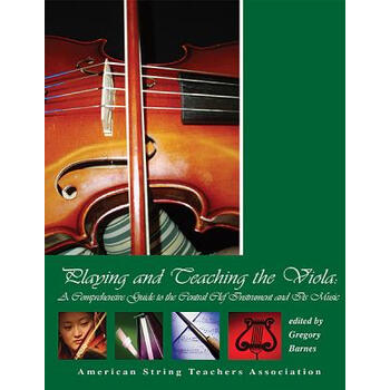 【】Playing and Teaching the Viola: A