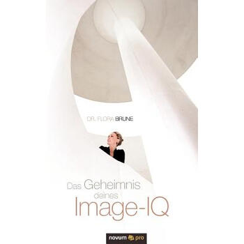 【】Das Geheimnis Deines Image-IQ
