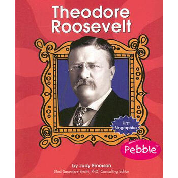 【】Theodore Roosevelt