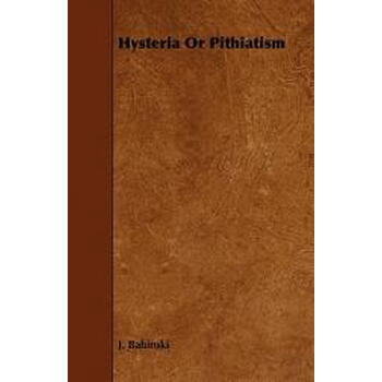 【】Hysteria or Pithiatism