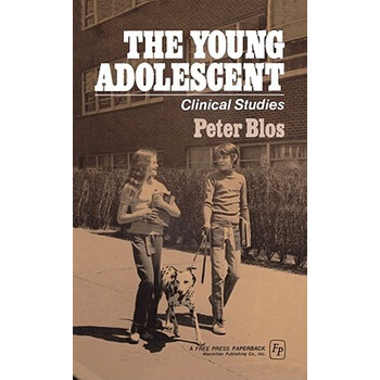 【】The Young Adolescent: Clinical