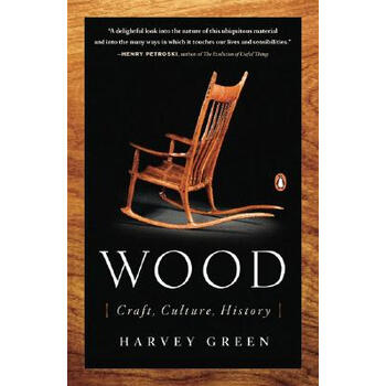 【】Wood: Craft, Culture, History