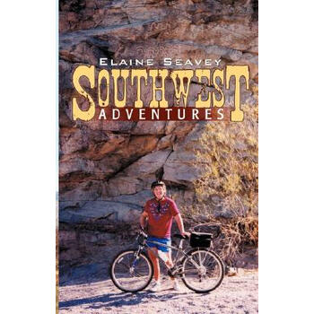 【】Southwest Adventures