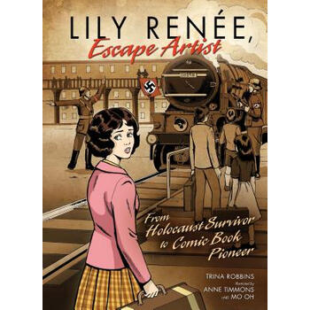 【】Lily Renee, Escape Artist: From