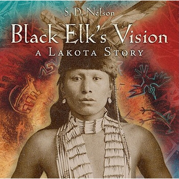 【】Black Elk's Vision: A Lakota