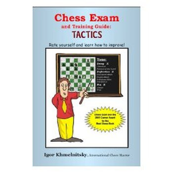 【】Chess Exam and Training Guide: Tactics: