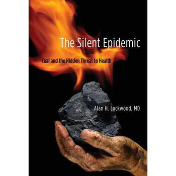 The Silent Epidemic: Coal and the Hidden Thr...