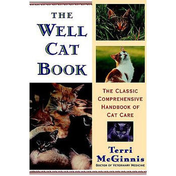The Well Cat Book: The Classic Comprehensive...