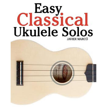 【】Easy Classical Ukulele Solos