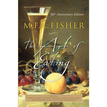 The Art of Eating: 50th Anniversary Edition