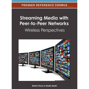 【】Streaming Media with Peer-To-P