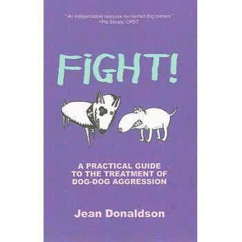 Fight!: A Practical Guide to the Treatment o...